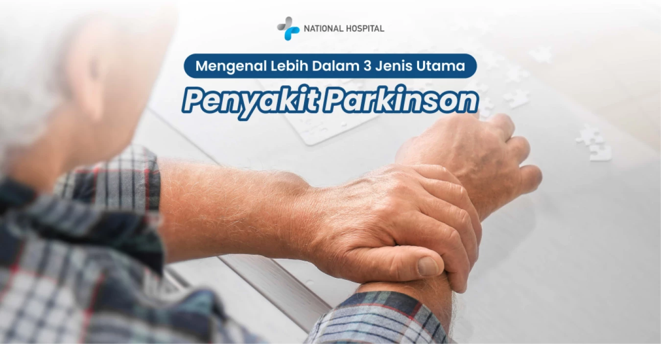 Understanding Parkinson’s Disease More Deeply: Exploring Its 3 Main Types